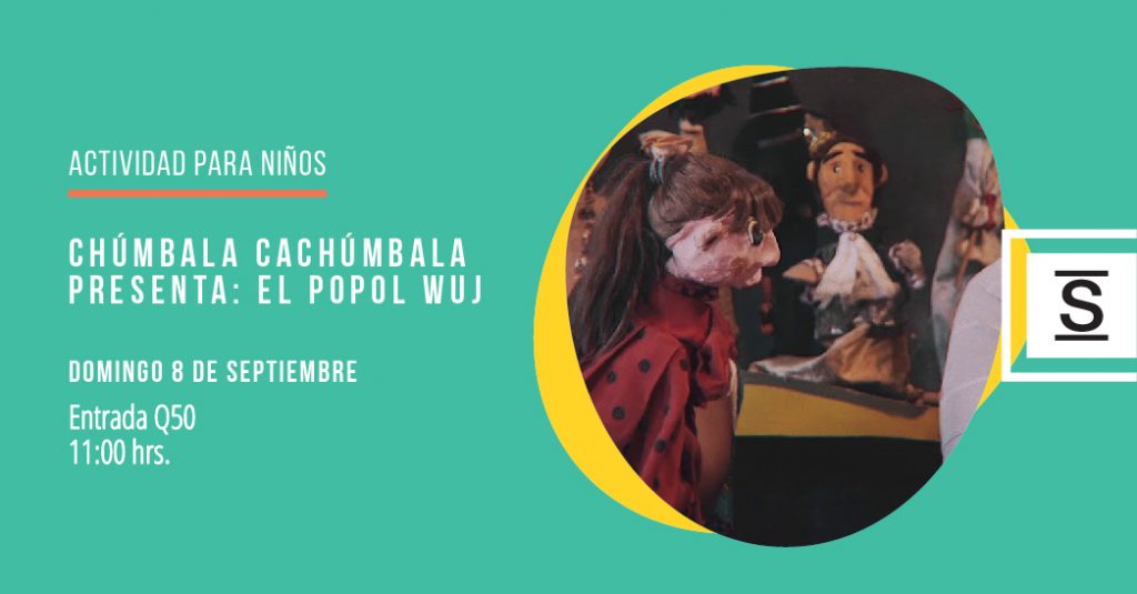 Chumbala Cachumbala Presenta el Popol Wuj - Sophos