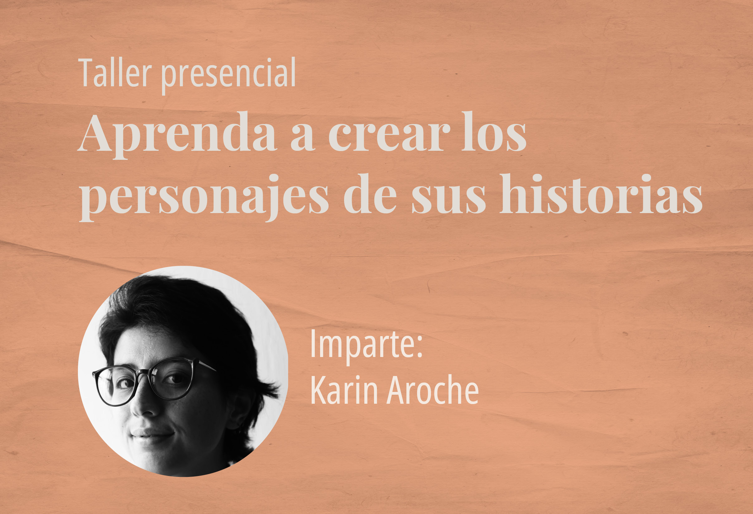 Taller: Aprenda a crear los personajes de sus historias - Sophos